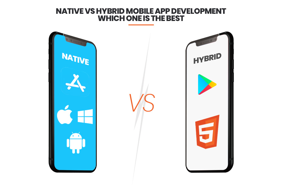 Native Vs Hybrid Mobile App Development: A Detailed Comparison ...