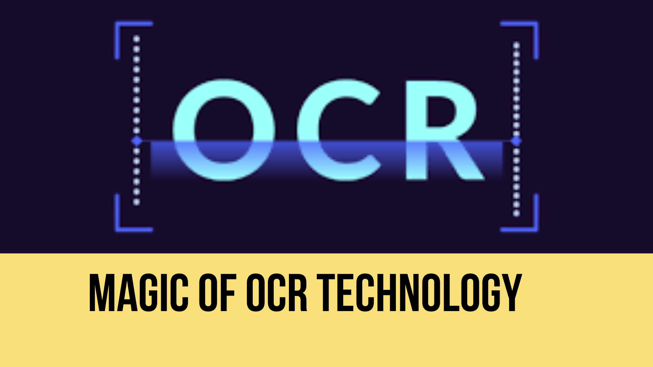 Magic of OCR Technology: Turning Images into Editable Text | i2tutorials
